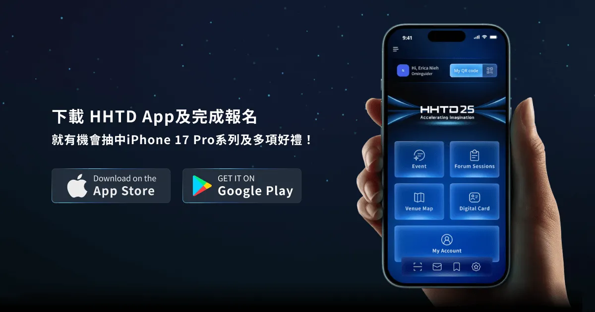 HHTD25 鴻海科技日｜下載活動App及完成報名，就有機會抽中iPhone 17 pro系列及多項好禮！